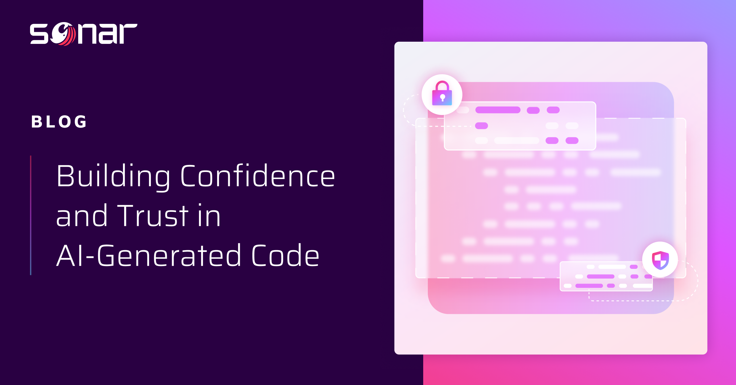 Building Confidence and Trust in AI-Generated Code | Sonar